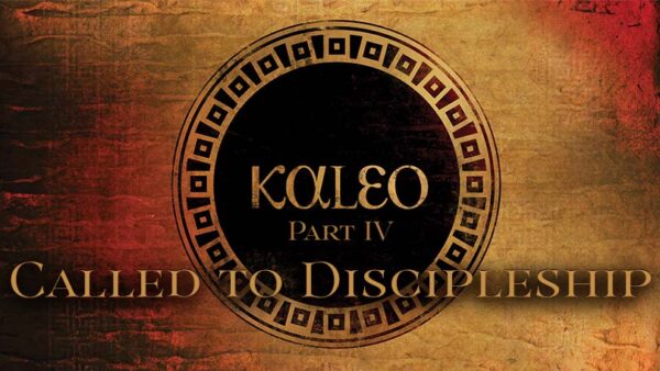 Kaleo, Part 4: Called to Discipleship - CALLANDER BAY CHURCH